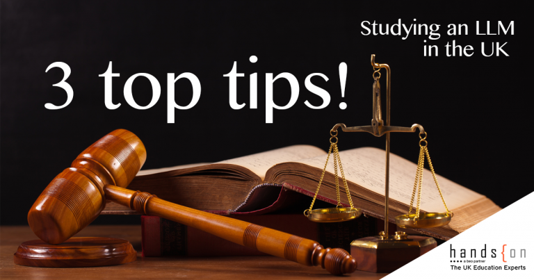 Studying an LLM in the UK – 3 top tips! – Hands On Education Consultants